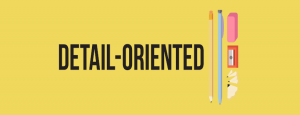 Detail Oriented: Pengertian dan Cara Mengasah Kemampuan Ini