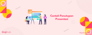15 Contoh Penutupan Presentasi, Strategi, dan Tipsnya