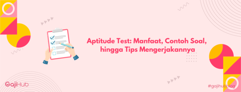 Aptitude Test: Manfaat, Contoh Soal, hingga Tips Mengerjakannya