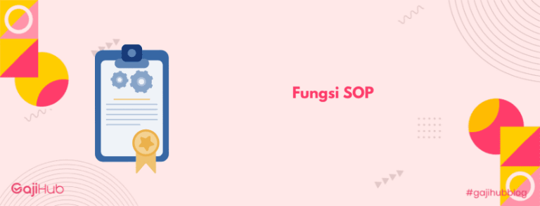 8 Fungsi SOP dan Cara Membuat SOP yang Efektif