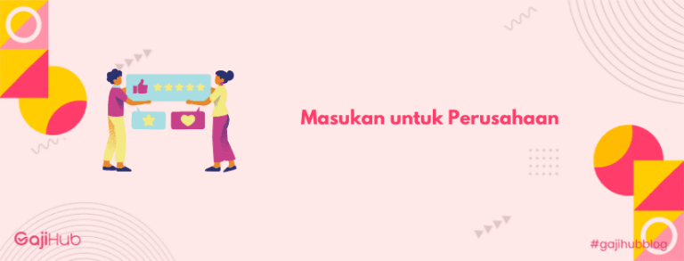 10 Cara Memberikan Masukan untuk Perusahaan dan Contohnya