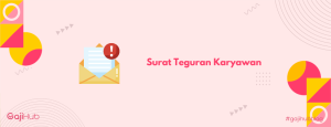 Download 10 Contoh Surat Teguran Karyawan dan Aturannya