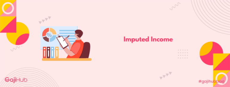 Imputed Income: Pengertian, Jenis, dan Contohnya