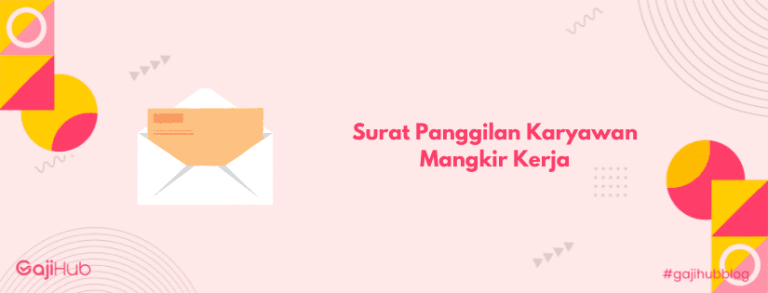 Surat Panggilan Karyawan Mangkir Kerja: Contoh dan Templatenya
