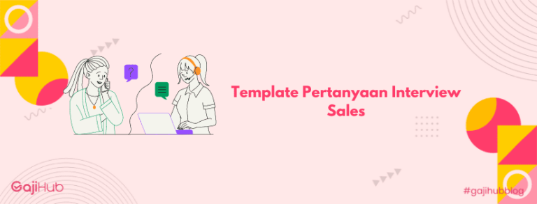 10 Template Pertanyaan Interview Sales untuk HRD