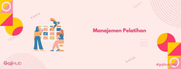 Manajemen Pelatihan: Pengertian, Manfaat, dan Jenisnya