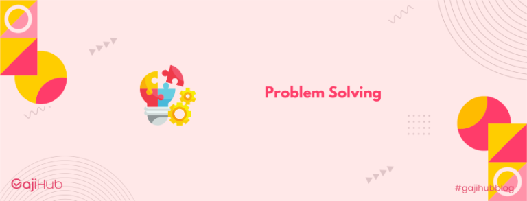 Problem Solving: Pengertian, Contoh, dan Tips Meningkatkannya