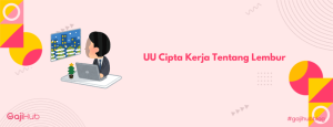 UU Cipta Kerja Tentang Lembur: Ini Ketentuannya