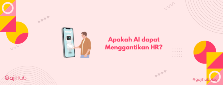 Apakah AI Dapat Menggantikan HR? Ini Jawabannya! Apakah AI Dapat Menggantikan HR? Ini Jawabannya!