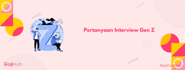 15 Contoh Pertanyaan Interview Gen Z dan Templatenya