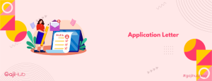 Application Letter: Pengertian, Struktur, dan Cara Membuat