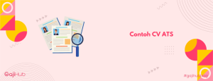 10 Contoh CV ATS dan Cara Membuatnya - Gajihub Blog