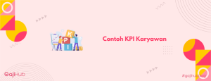12 Contoh KPI Karyawan dan Cara Mengukurnya - Gajihub Blog