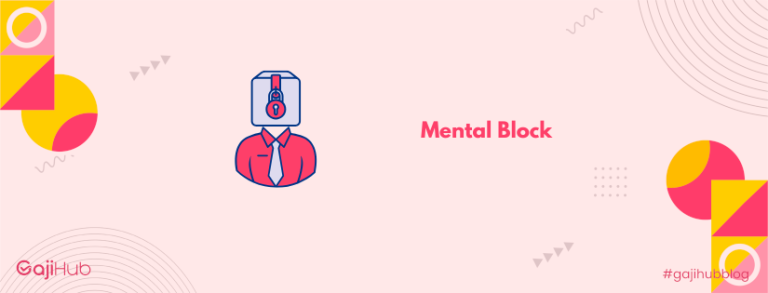 Mental Block: Penyebab, Dampak, dan Cara Mengatasinya - Gajihub Blog