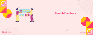 15 Contoh Feedback dan Jenis-Jenisnya - Gajihub Blog