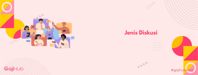 Jenis Diskusi dan Tips Diskusi yang Efektif - Gajihub Blog