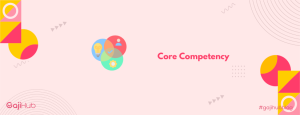 Core Competency: Arti, Contoh, dan Cara Mengidentifikasinya - Gajihub Blog