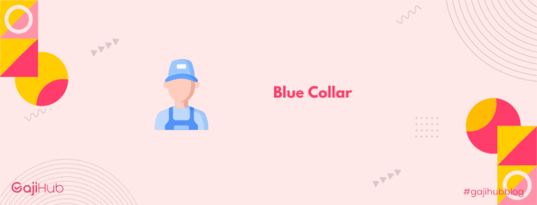 Blue Collar: Arti, Contoh, Skill, dan Bedanya dengan White Collar - Gajihub Blog