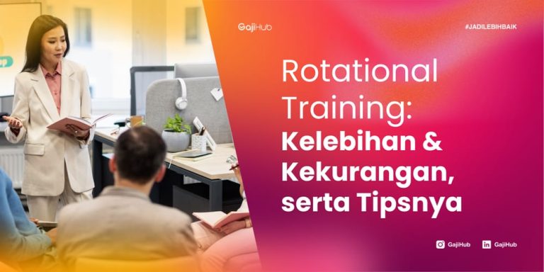 Rotational Training: Kelebihan & Kekurangan, serta Tipsnya - Gajihub Blog